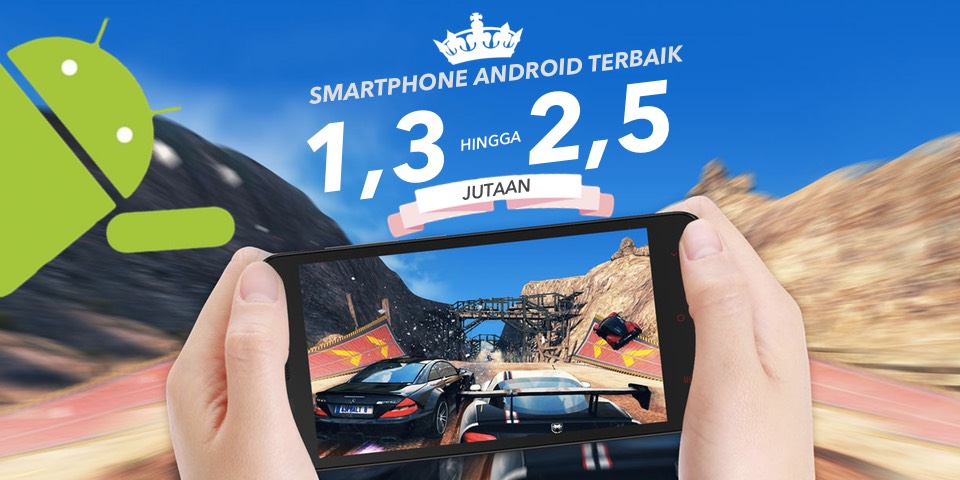 Smartphone Gaming Android Terbaik Dengan Harga 2 Jutaan