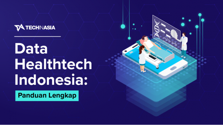 Tech in Asia Indonesia - Menghubungkan Ekosistem Startup Indonesia