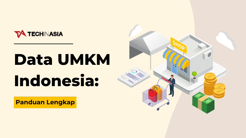 Data UMKM Indonesia: panduan lengkap