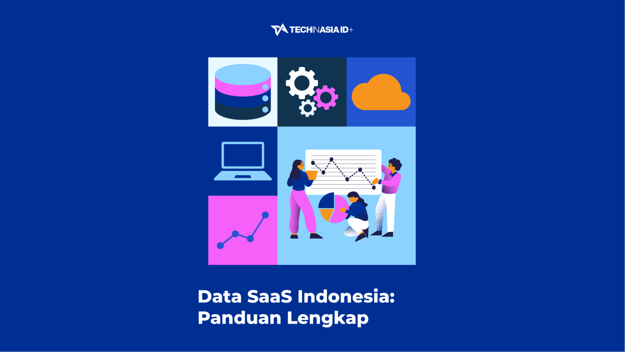 Data SaaS (Software-as-a-service) Indonesia: panduan lengkap